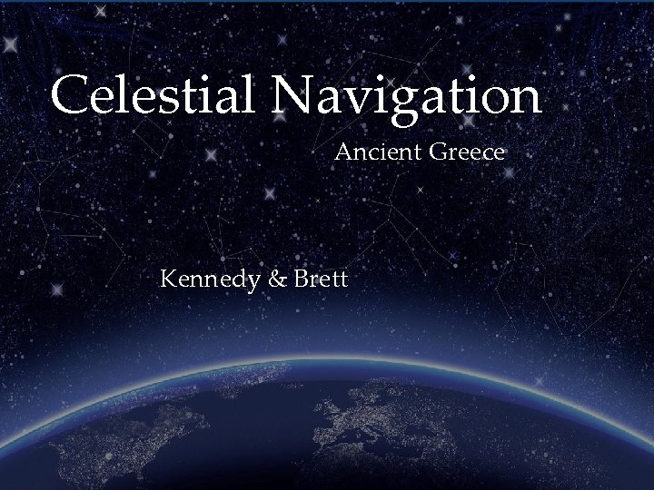 Celestial Navigation Ancient Greece Kennedy Brett Constellations We