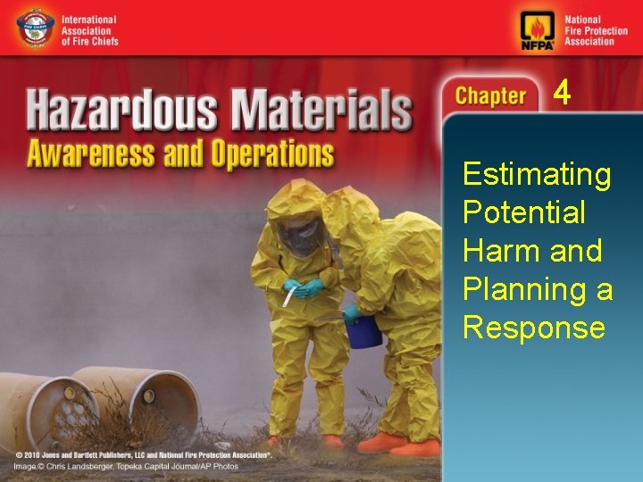 4 Estimating Potential Harm and Planning a Response