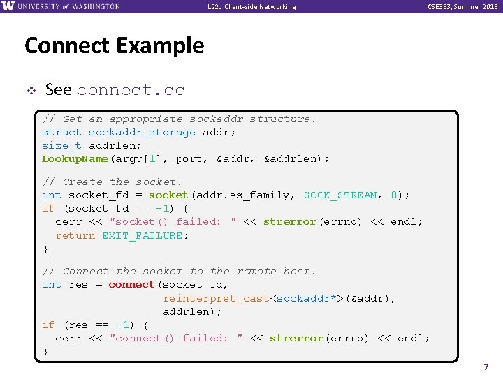 L 22 Clientside Networking CSE 333 Summer 2018