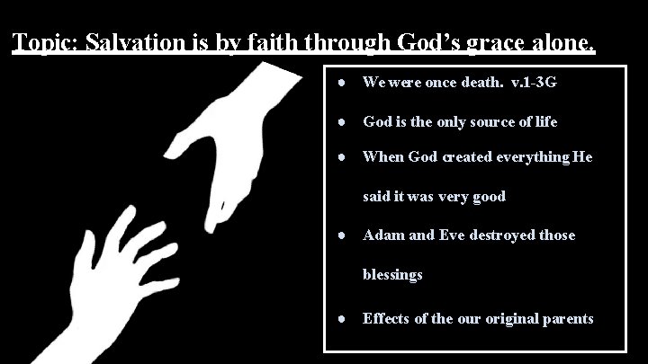 Salvation Is By Grace Through Faith Alone Ephesians