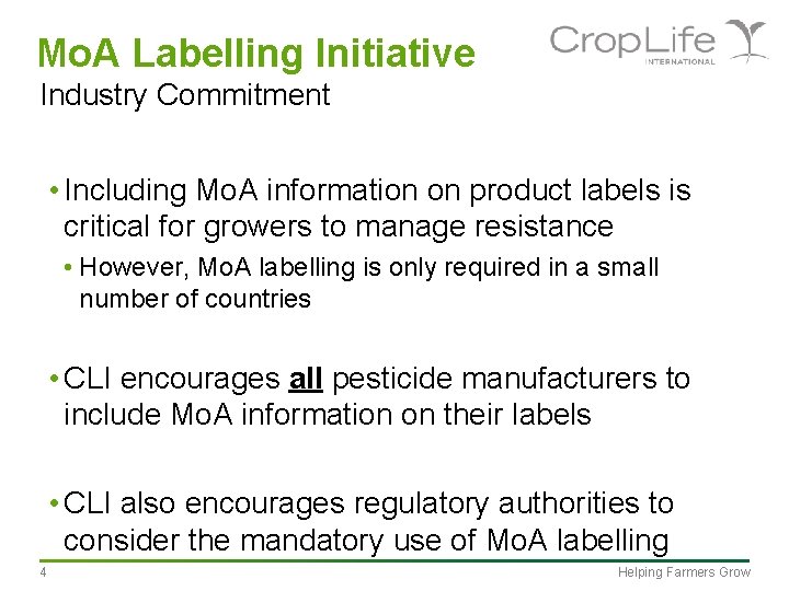 Mode of Action Labelling Initiative Crop Life International