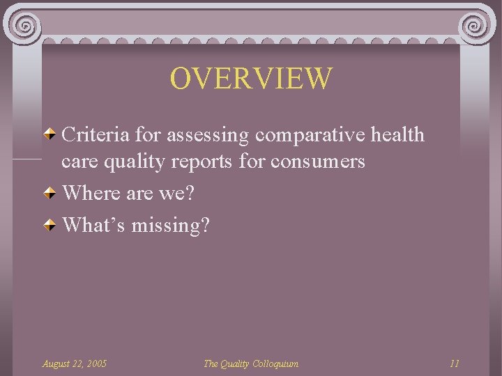 TRANSPARENCY AND PUBLIC REPORTING AS QUALITY DRIVERS Introduction