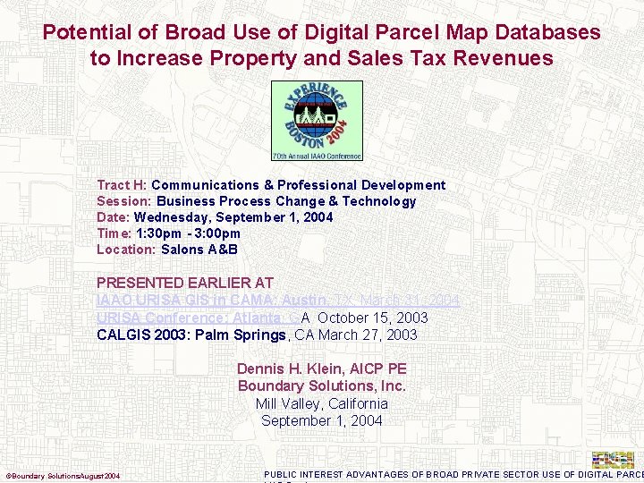 Potential of Broad Use of Digital Parcel Map