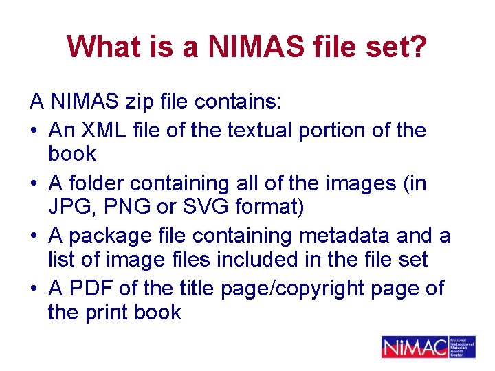 Getting Started NIMAC Basics for AUs November 2008