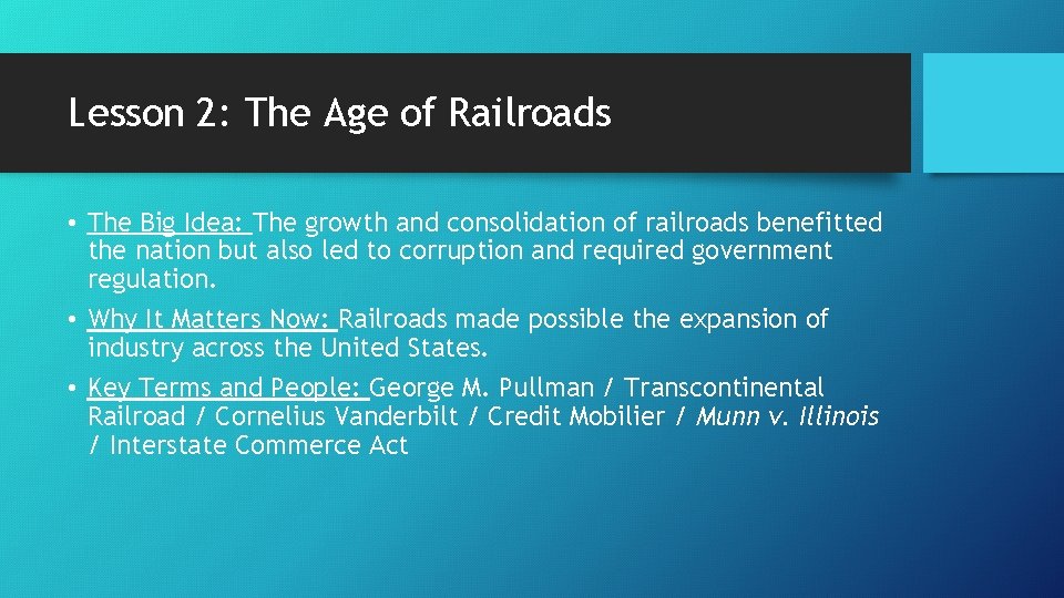 Lesson 2 The Age of Railroads The Big