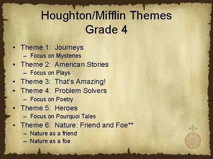 Fourth Grade Houghton Mifflin Theme 6 Launch Nature