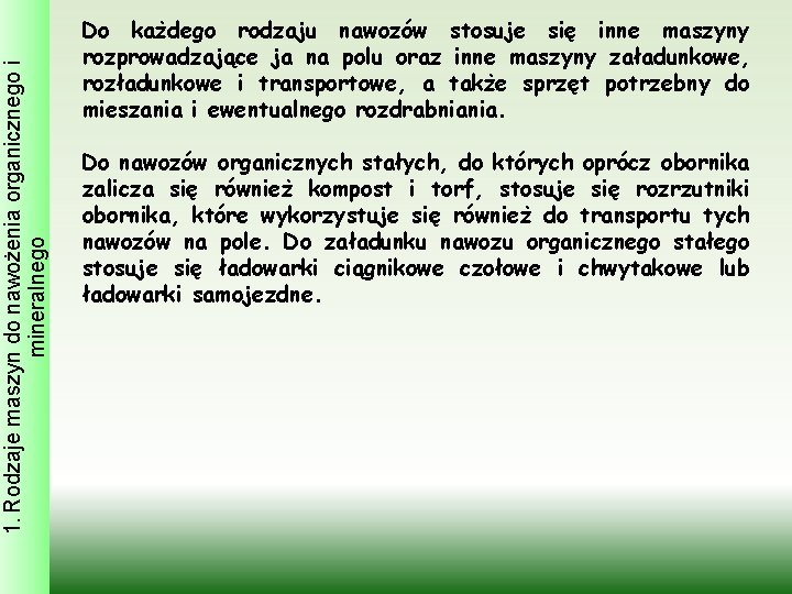 Blok II Mechanizacja prac w produkcji rolinnej Lekcja