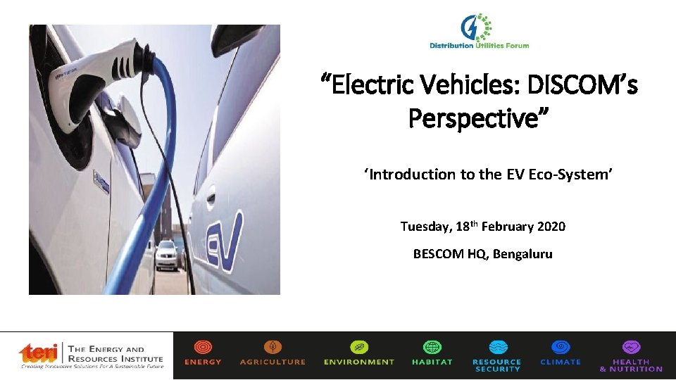 Electric Vehicles DISCOMs Perspective Introduction to the EV