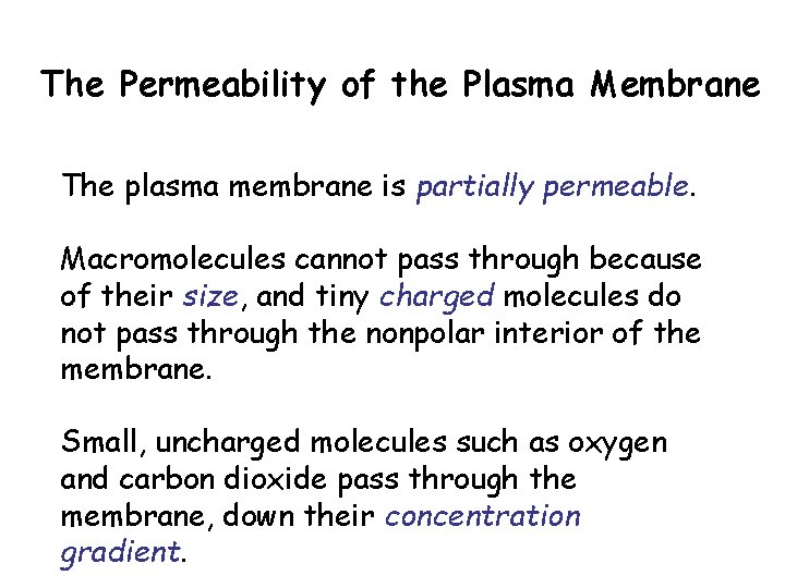 Cell membranes Plasma Membrane Structure and Function The