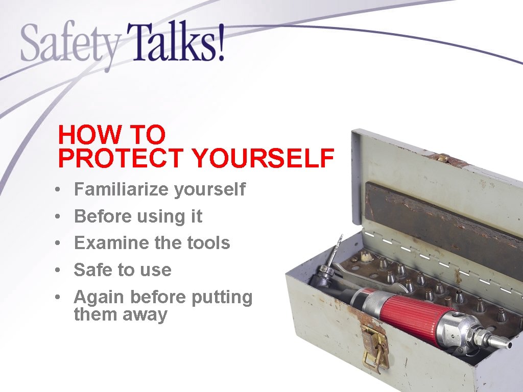 Click to start Sharpen Your Tool Safety Sense