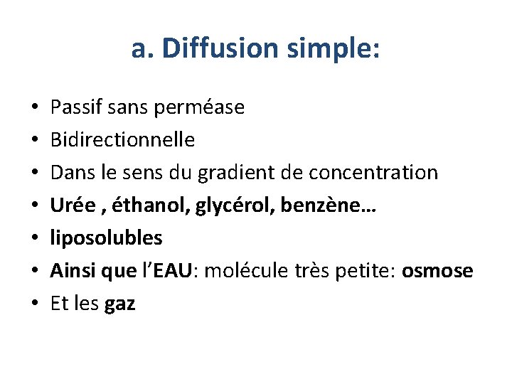 III La permabilit cellulaire Echanges intermembranaires Deux processus