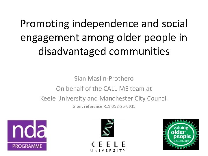 Promoting independence and social engagement among older people