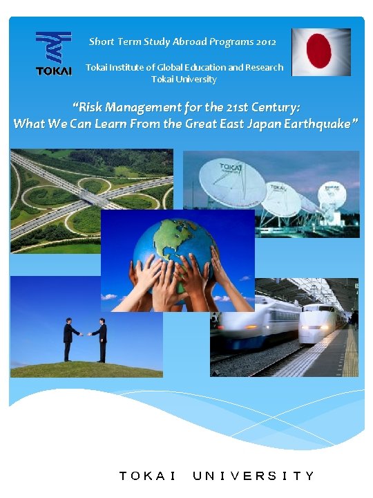 Short Term Study Abroad Programs 2012 Tokai Institute