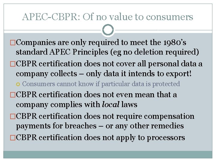 Challenges to APECCBPR credibility GRAHAM GREENLEAF AM PROFESSOR