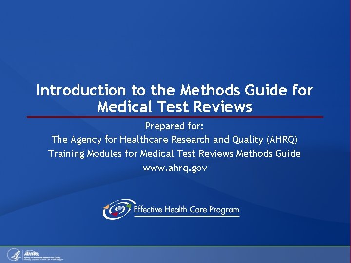 Introduction to the Methods Guide for Medical Test