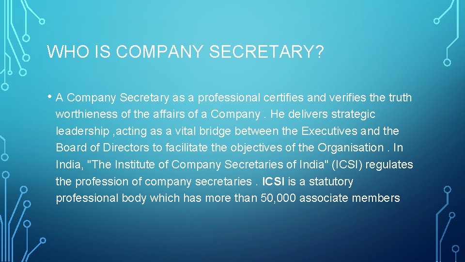 OVERVIEW OF IDEA CHALLENGES FACED BY COMPANY SECRETARIES