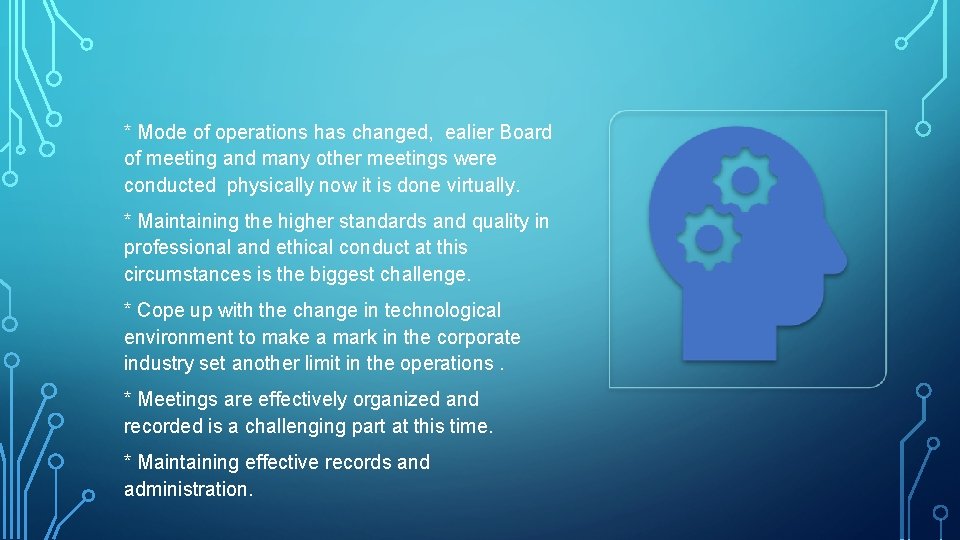 OVERVIEW OF IDEA CHALLENGES FACED BY COMPANY SECRETARIES