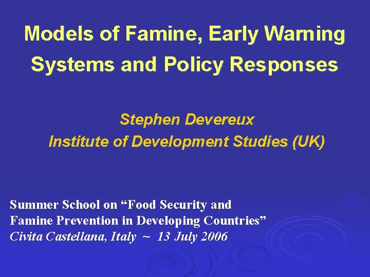 Models of Famine Early Warning Systems and Policy