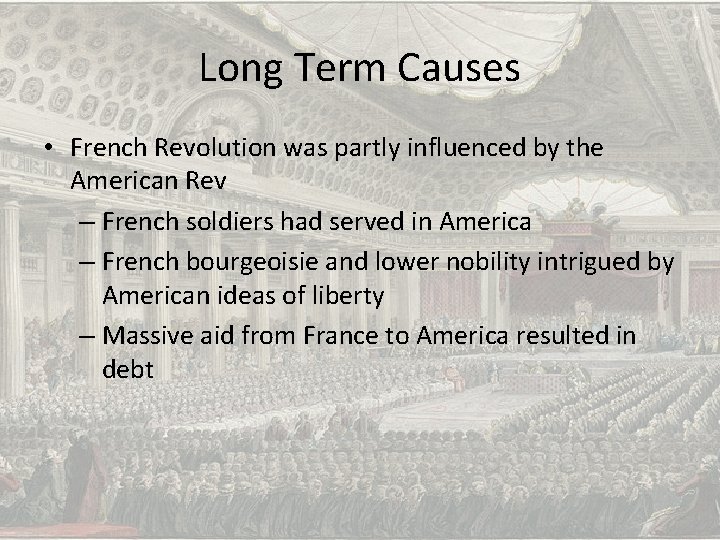 Causes of the French Revolution Long Term Causes