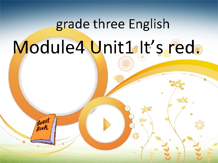 grade three English Module 4 Unit 1 Its