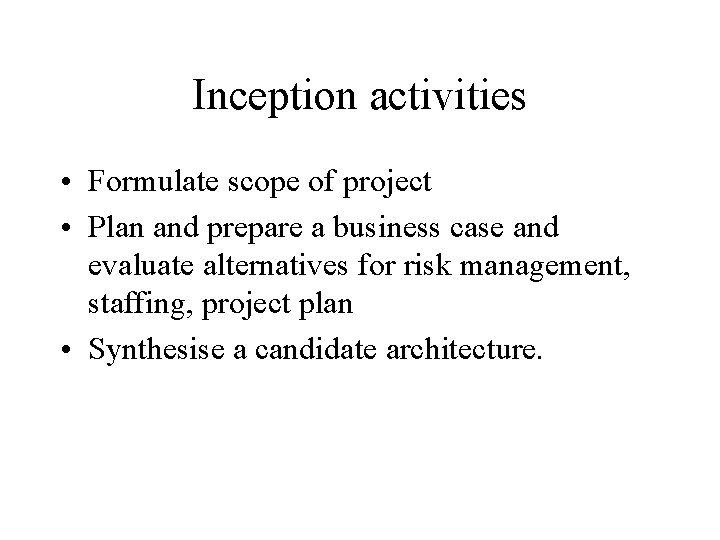 Rational Unified Process Methodology used by Rational Rose