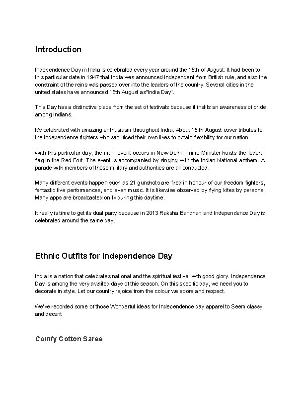 Introduction Independence Day in India is celebrated every