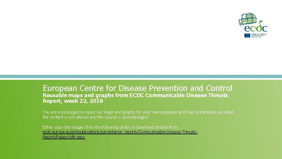 European Centre for Disease Prevention and Control Reusable