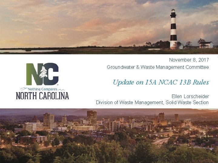 November 8 2017 Groundwater Waste Management Committee Update