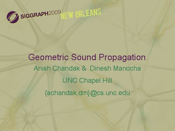 Geometric Sound Propagation Anish Chandak Dinesh Manocha UNC