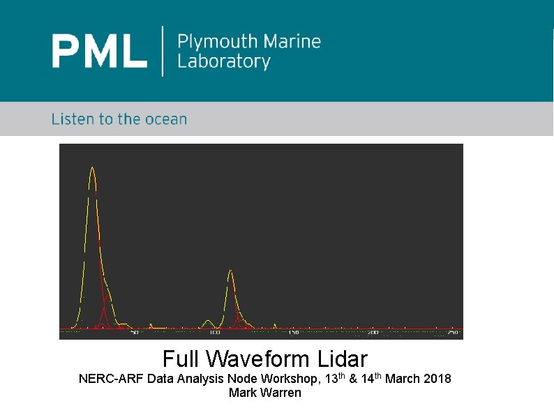 Full Waveform Lidar NERCARF Data Analysis Node Workshop