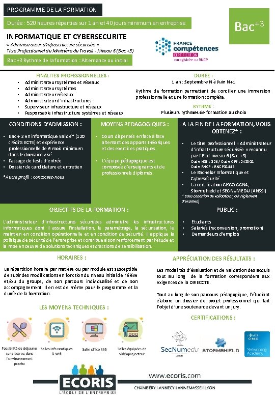 PROGRAMME DE LA FORMATION Bac3 Dure 520 heures