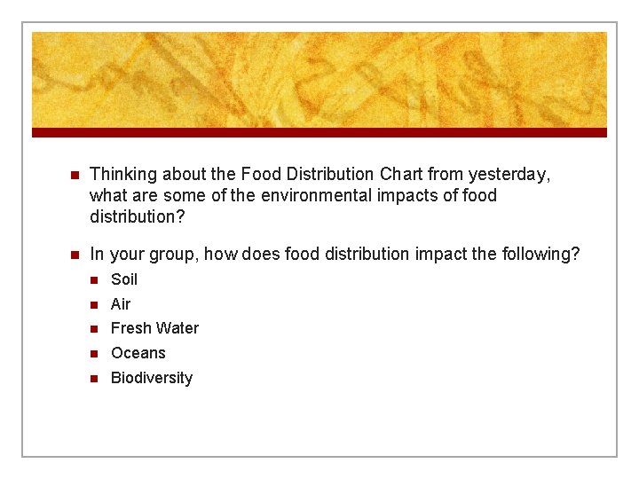 Sustainability n Thinking about the Food Distribution Chart