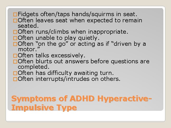 Parent University Night Facts about Attention Deficit Hyperactivity