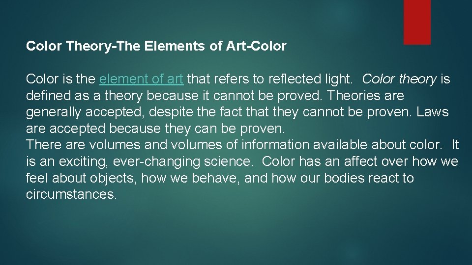 COLOR Some Interesting Facts about Color Facts About