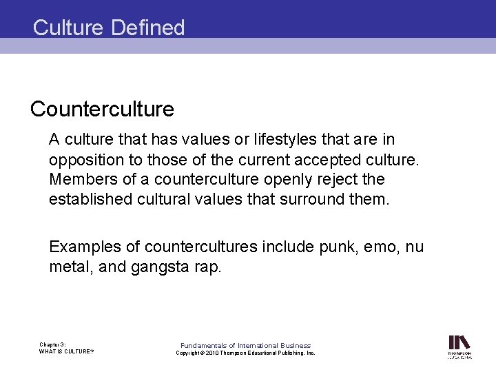 b CHAPTER 3 What Is Culture Chapter 3