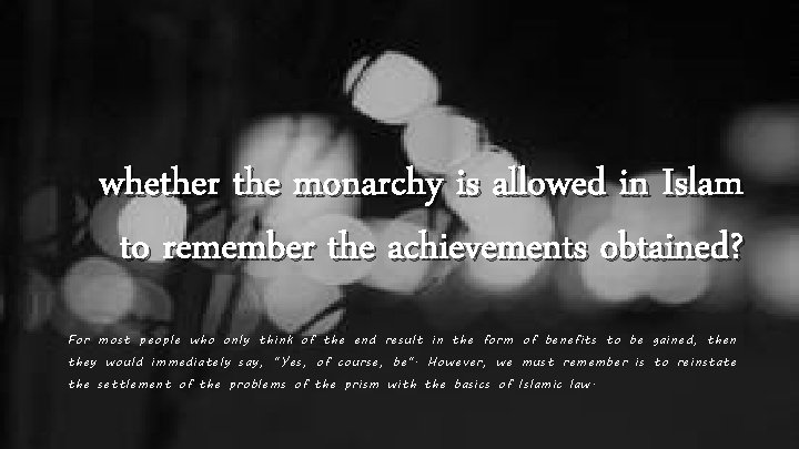 Monarchy in islam Islamic history The beginning of