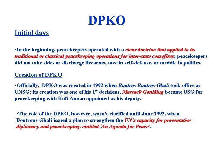 UNITED NATIONS Department of Peacekeeping Operations DPKO Principal
