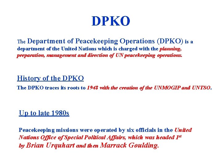 UNITED NATIONS Department of Peacekeeping Operations DPKO Principal