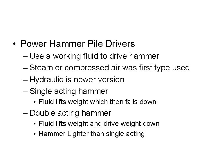 Bulb Piles Franki Piles or pressure injected footings