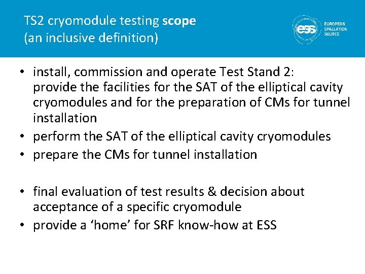 Status Schedule for ESS TS 2 Cryomodule Testing