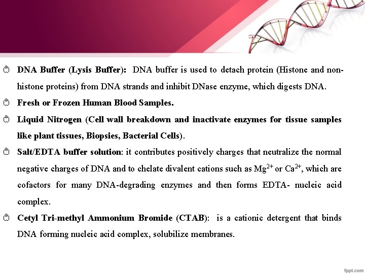 Genomic DNA Extraction Outline What is Deoxyribonucleic acid