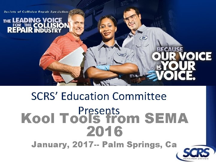 SCRS Education Committee Presents Kool Tools from SEMA