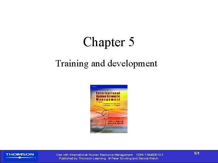 Chapter 5 Training and development Use with International