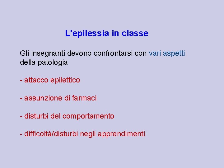 Epilessia come BES quali strategie ITIS G Galilei