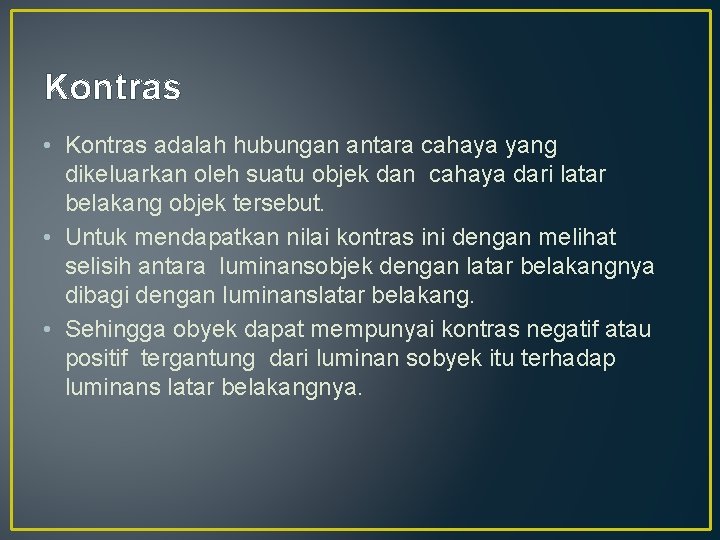 FAKTOR MANUSIA IMK M 2 Penglihatan Penglihatan pada