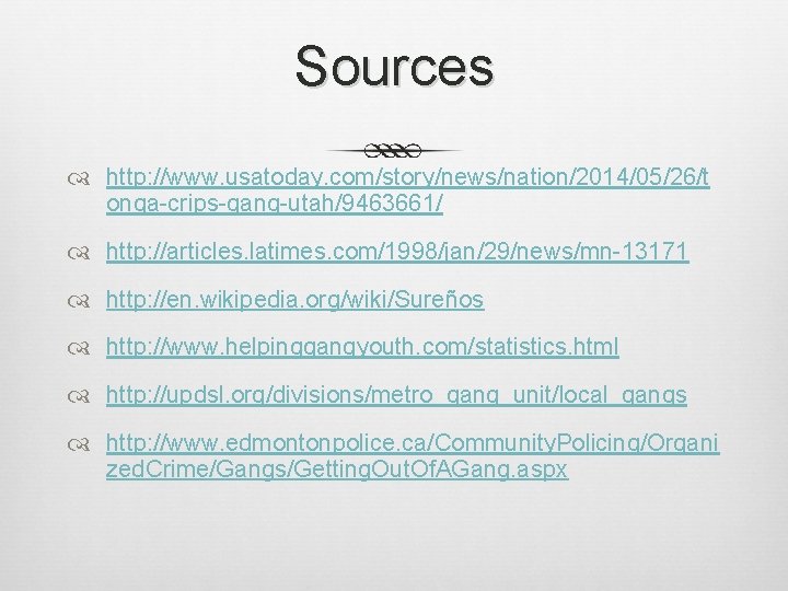 Gangs of Utah Which Gangs are present in