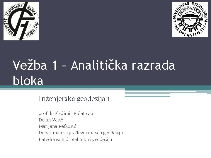 Veba 1 Analitika razrada bloka Inenjerska geodezija 1
