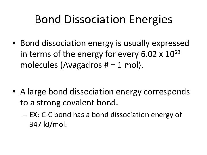 The Nature of Covalent Bonding Bond Dissociation Energies