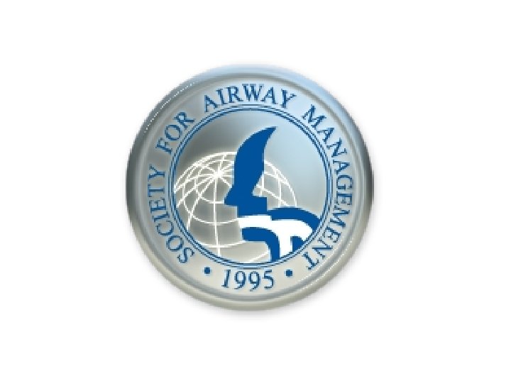 Airway Management Across the Ages The Airway World