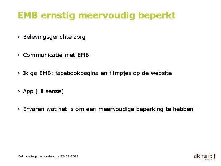EMB ernstig meervoudig beperkt Lesmateriaal Wat is EMB